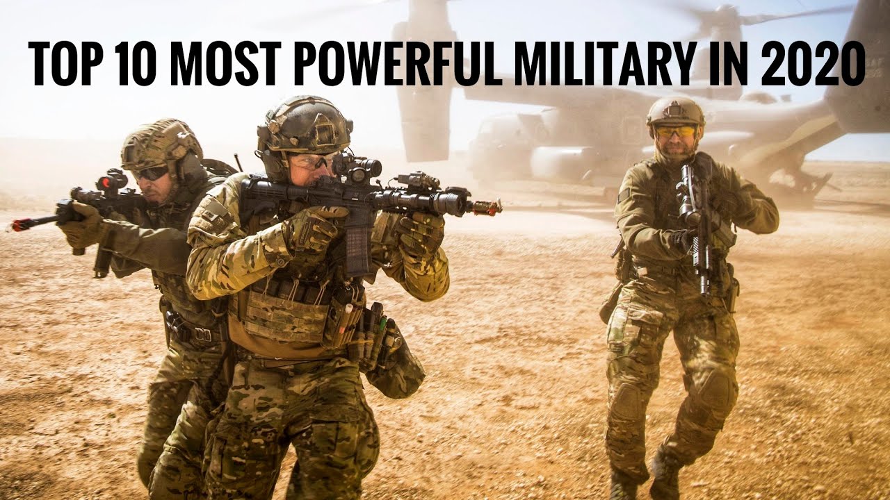 Top 10 Strongest Military Power In The World 2020 - YouTube