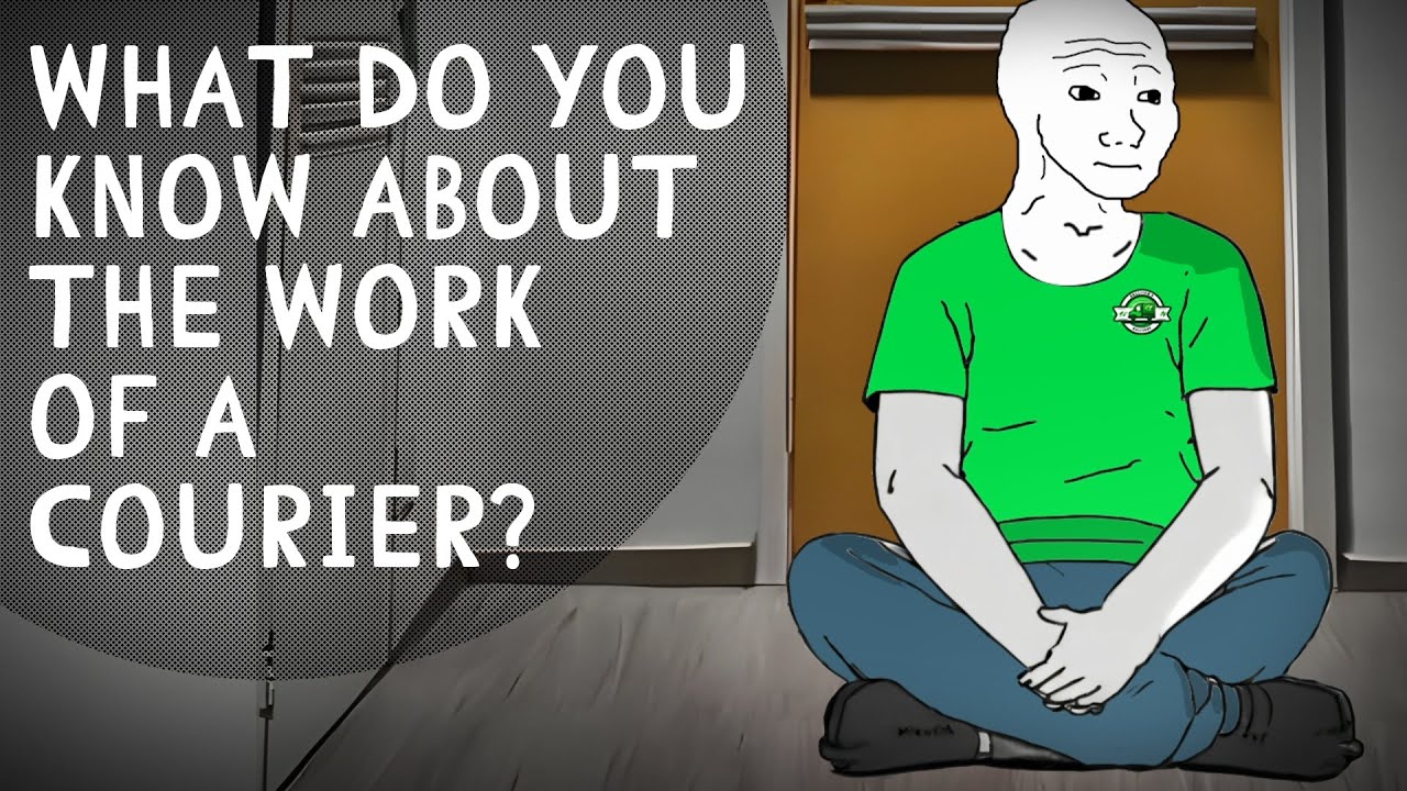 Delivery driver, typical everyday work. wojak - YouTube