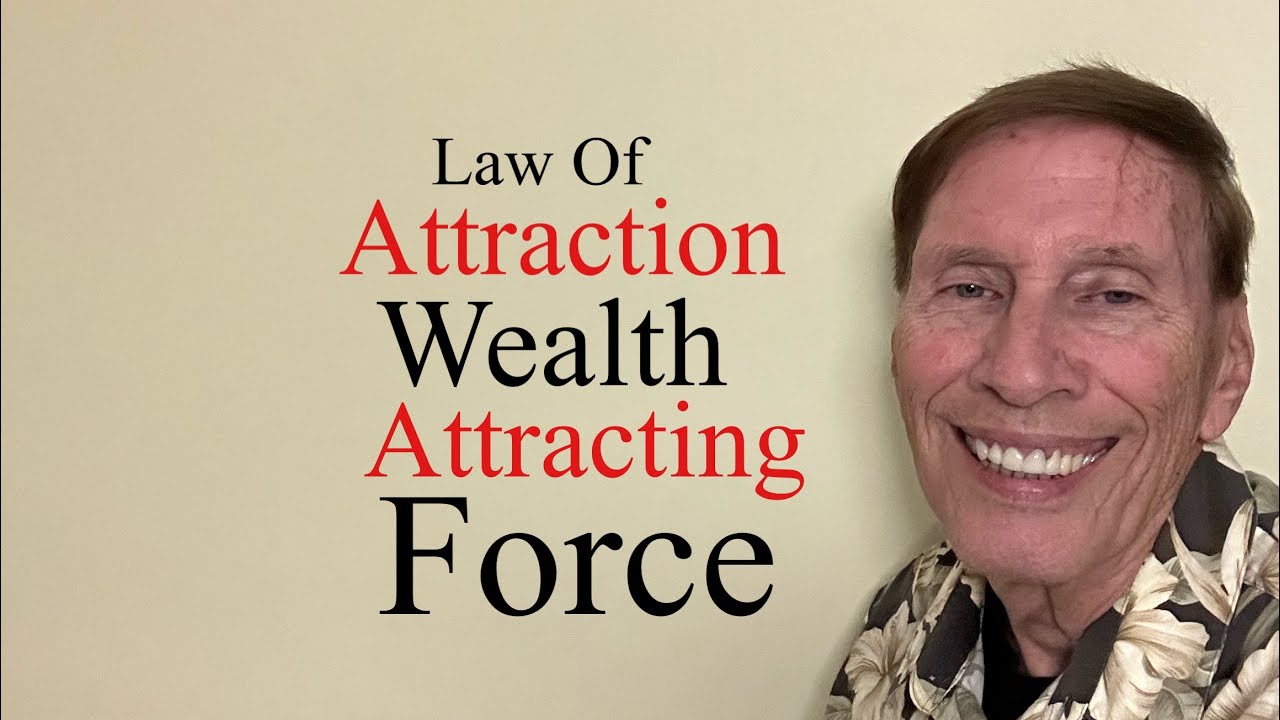 Law of Attraction Wealth Attracting Powerful Force - YouTube