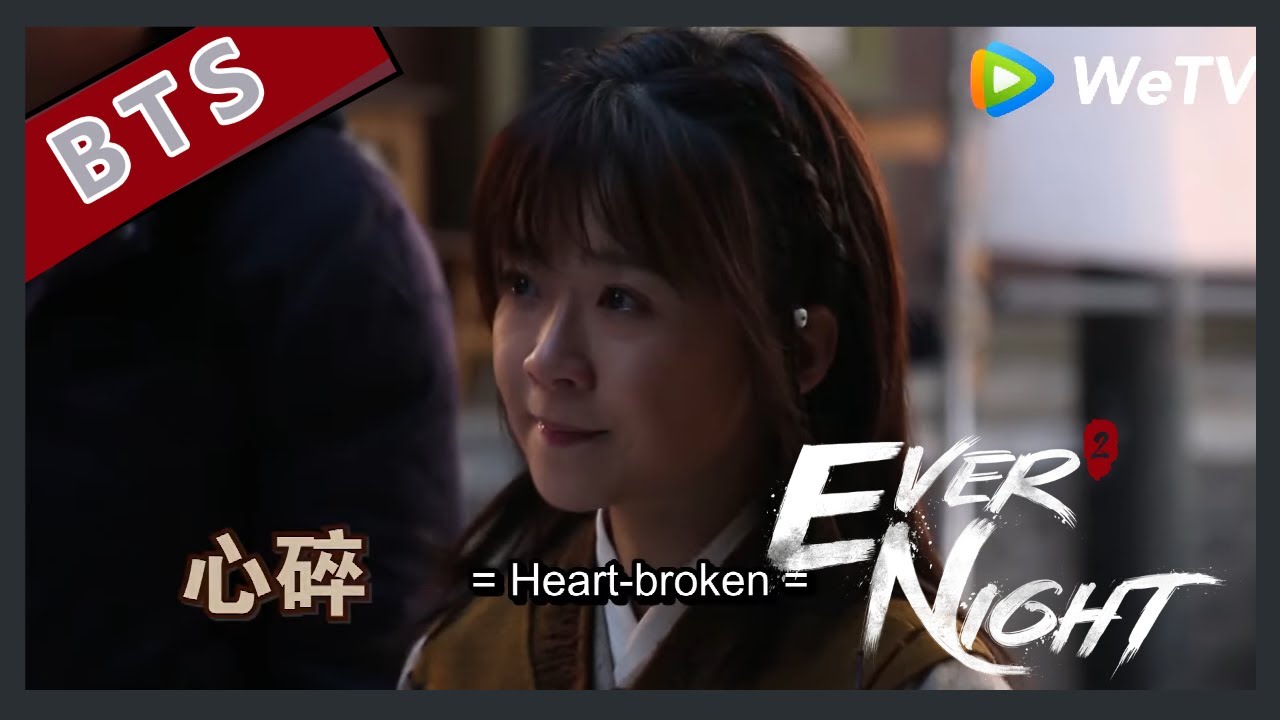 Ever Night BTS: Ning Que's performance on the set made Sangsang cry ...