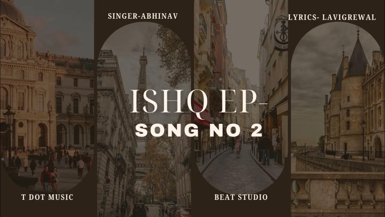 ISHQ 2 (Official song) |Hindi romantic song | Love song | T dot music | By BEAT STUDIO - YouTube
