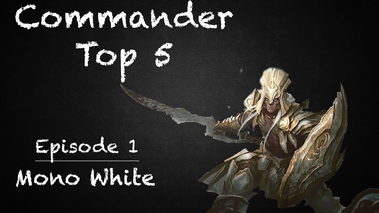 Commander Top 5 | Mono White - YouTube