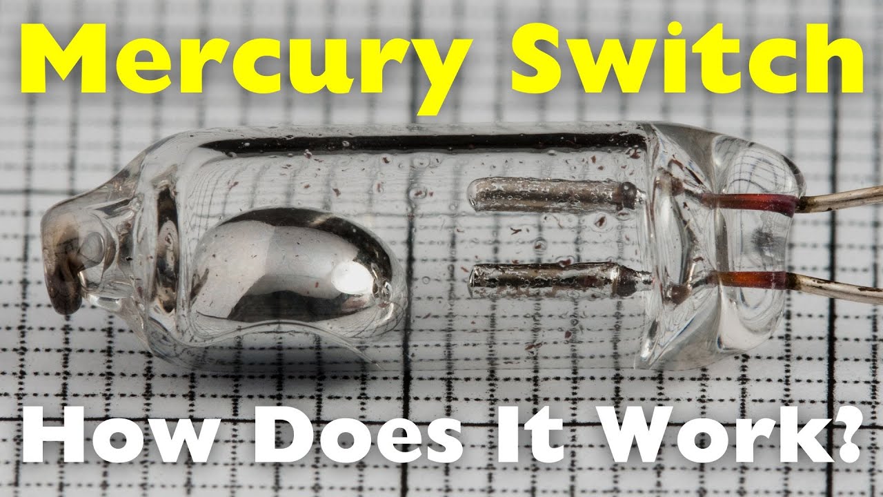 What Is a Mercury Switch, Its Uses, and How Does It Work? - YouTube