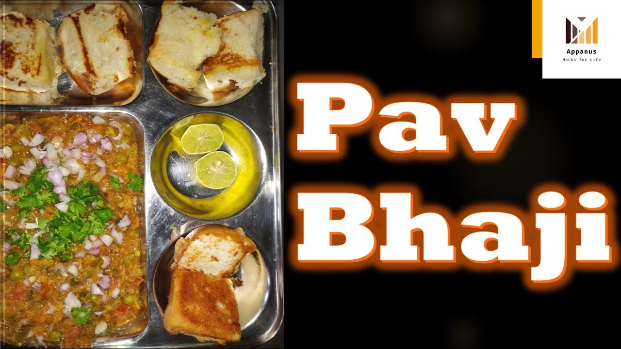 Pav Bhaji | Mumbai Street Food | Easy vegetarian Tiffen - YouTube