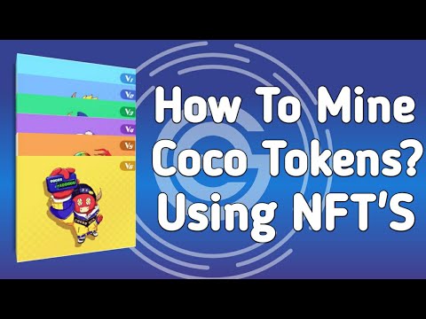 How To Mine Coco Tokens || Cocos NFT Mining ||Earn Free Coco Tokens ...