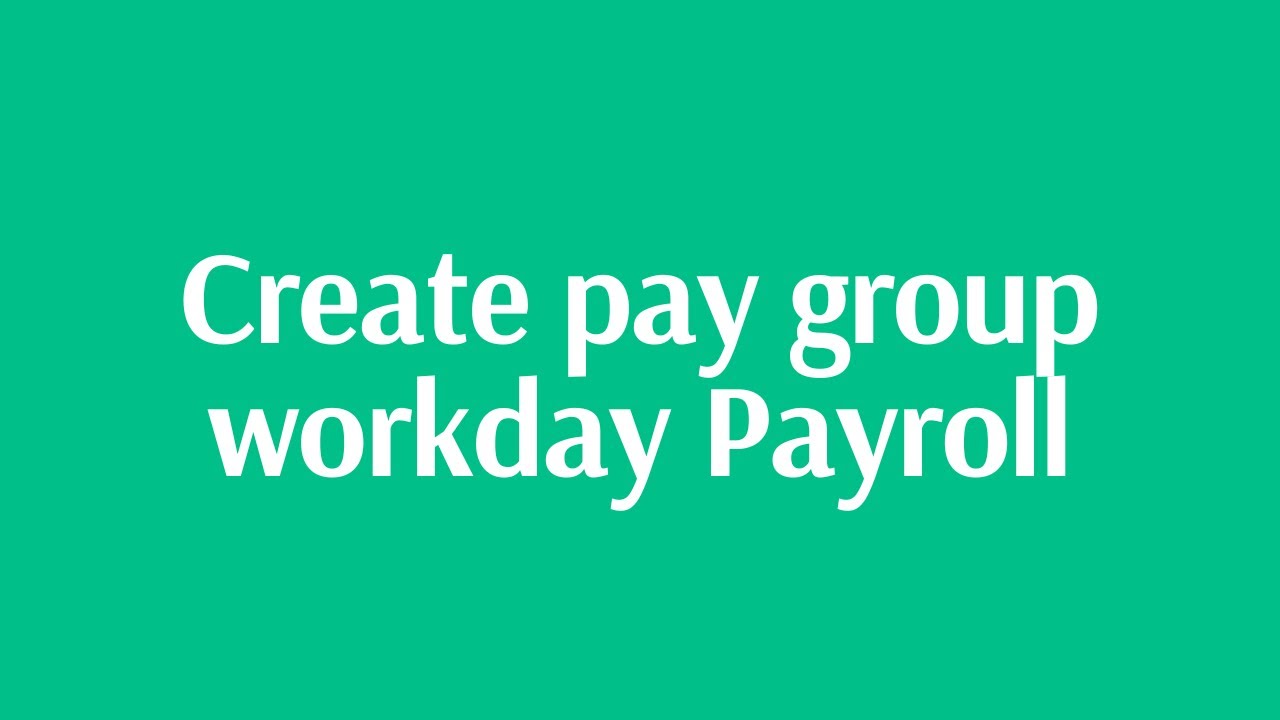 Workday Payroll: Creating and Managing Logic Calculations | workday ...