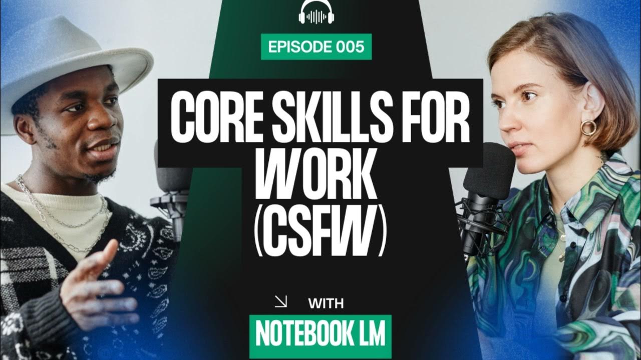 Core Skills for Work Developmental Framework (CSfW) - YouTube