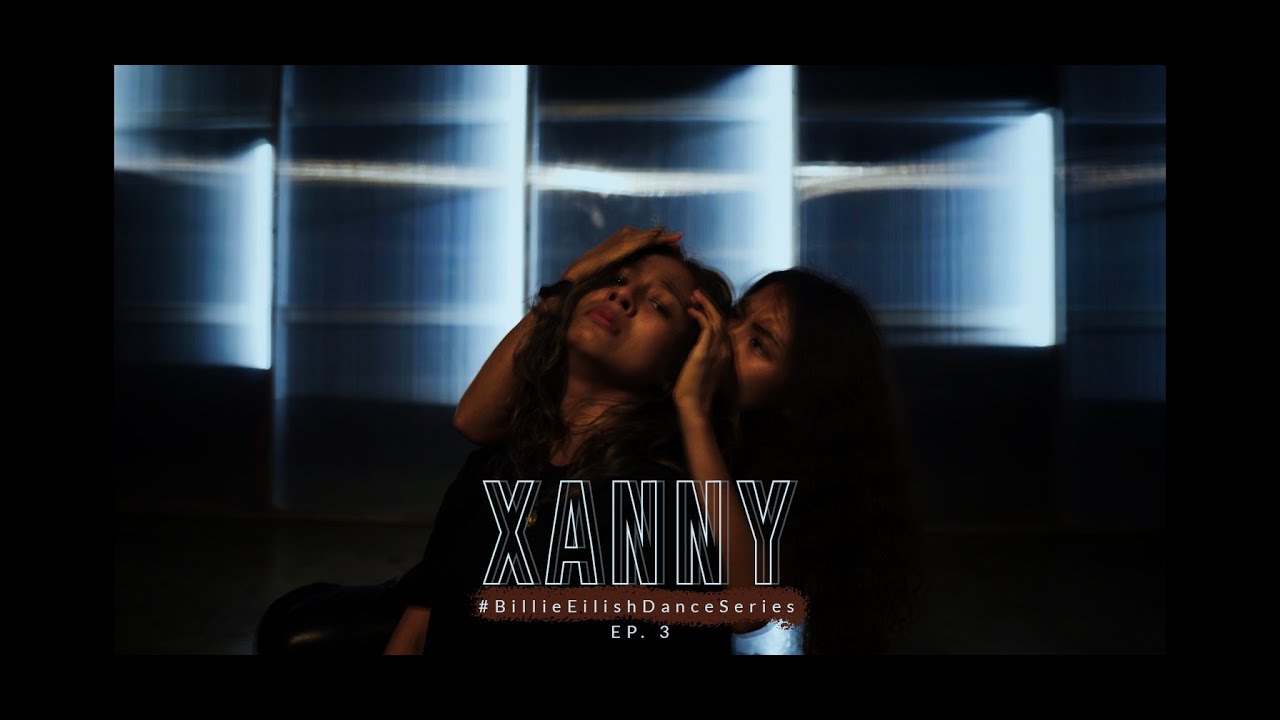 Billie Eilish - xanny | EP. 3 OF #BillieEilishDanceSeries | NICA SANTOS ...