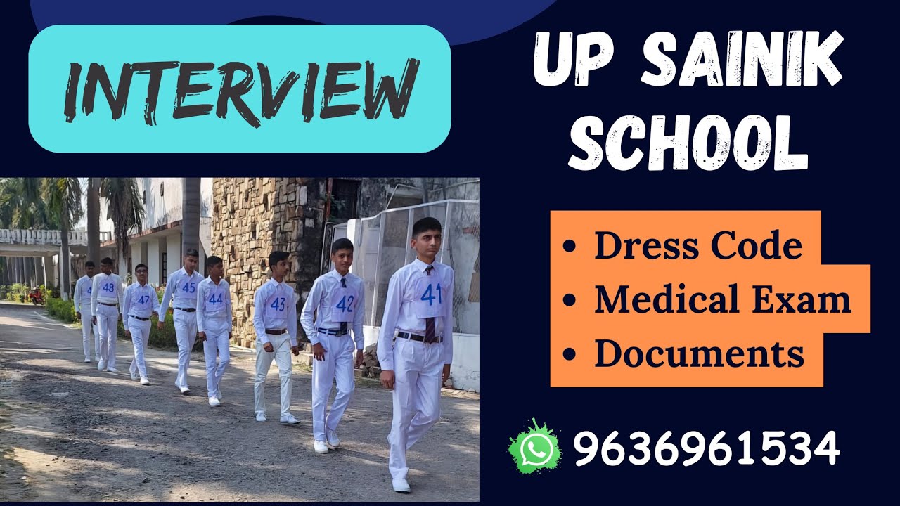 Up Sainik School Interview Dress Code Medical Exam Complete Details up-sainik-school-interview-dress-code-medical-exam-complete-details