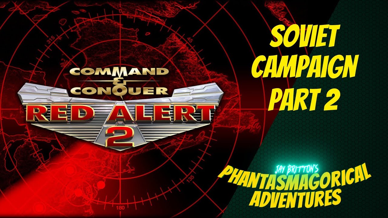 Red Alert 2 - Soviet Campaign: Part 2 - YouTube
