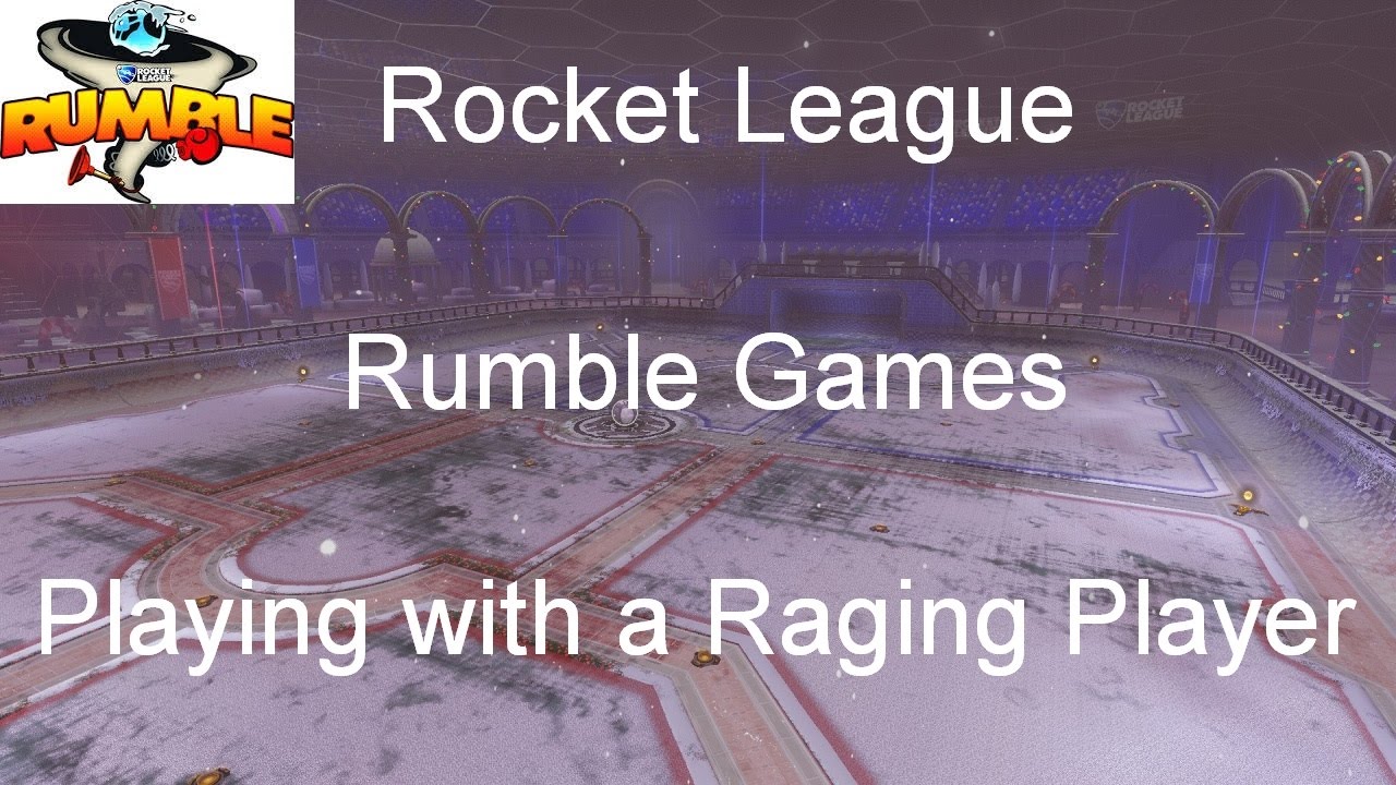 Rocket League Rumble Games - Playing with a Raging Player - YouTube