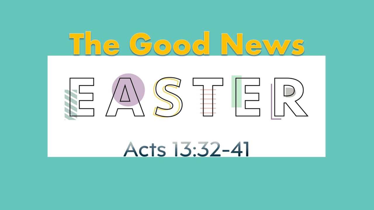 GCC Canvas - The Good News (Acts 13:32-41) - 4/2/23 - YouTube