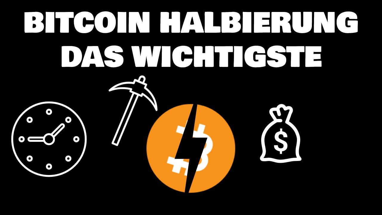 Bitcoin Halbierung - die wichtigsten Infos - YouTube