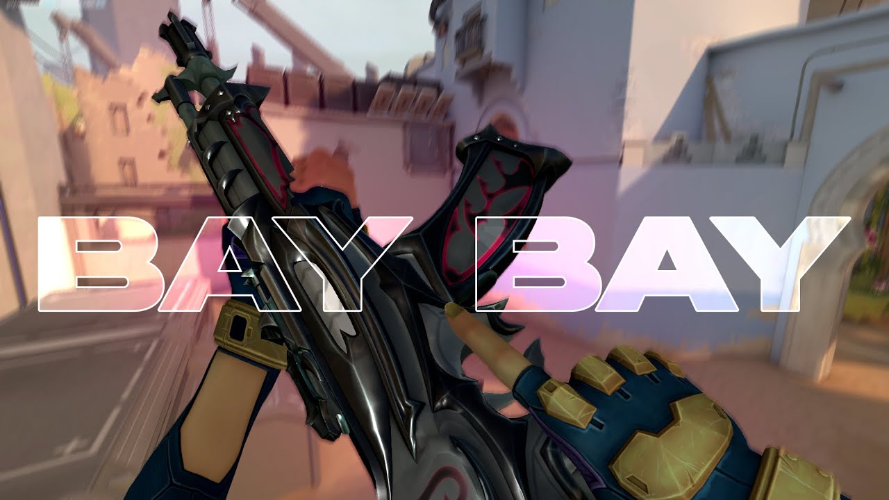 BAYBAY🖐🏻(Valorant Edit) - YouTube