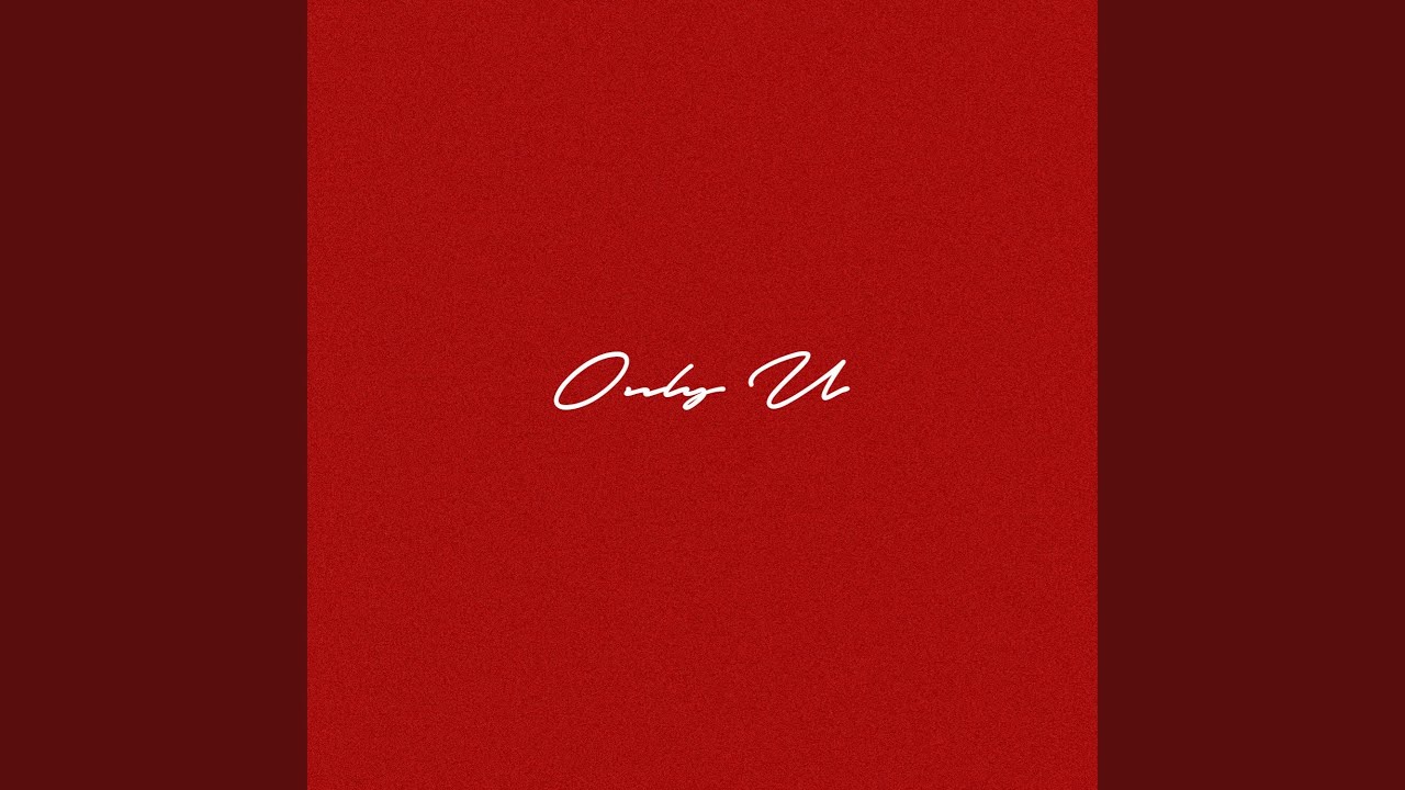 Only U ('22 - Red Version) - YouTube