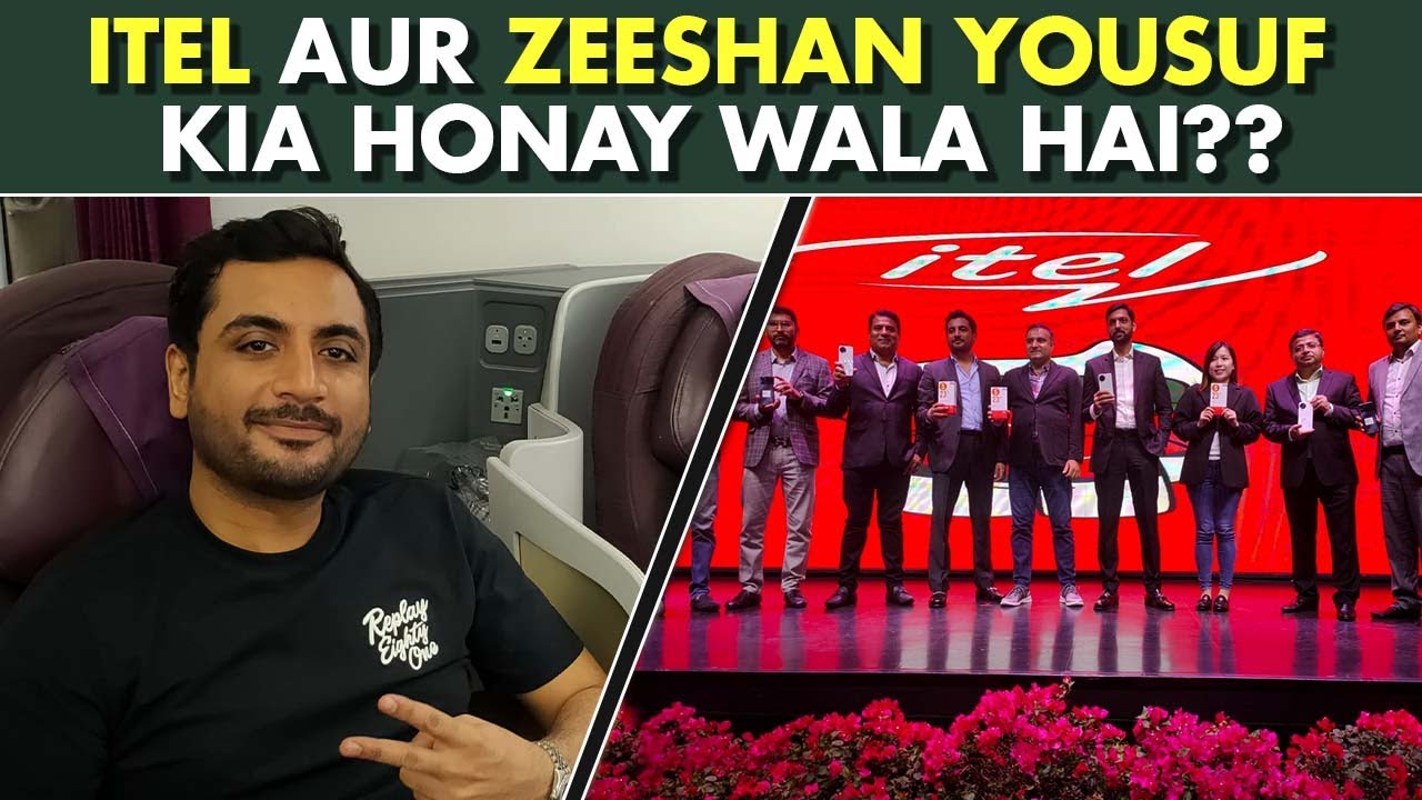 Itel Aur Zeeshan Yousuf Kia Honay Wala Hai?? | Voice Of Electronics ...