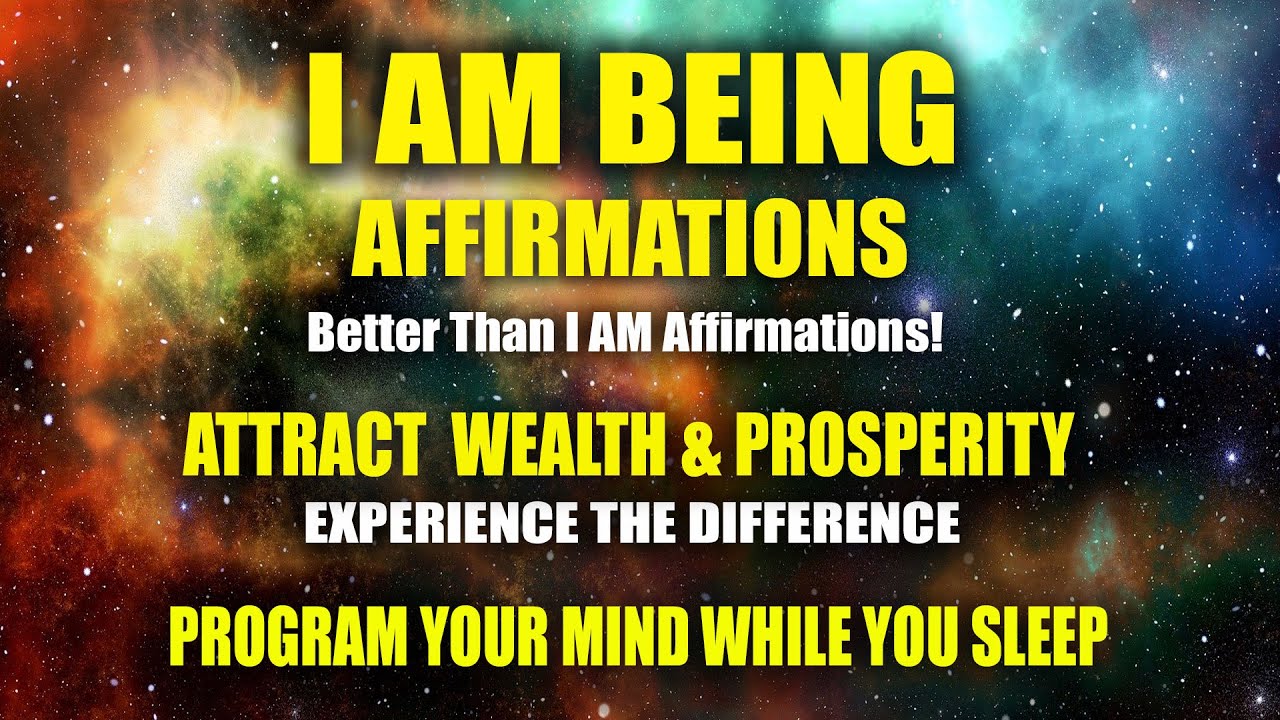 Affirmations for Health & Wellness, Wealth, Abundance | "I AM BEING ...
