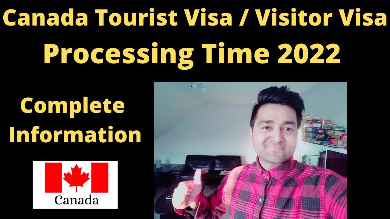 Canada Tourist Visa Visitor Visa Processing Time 2022 Canada canada-tourist-visa-visitor-visa-processing-time-2022-canada