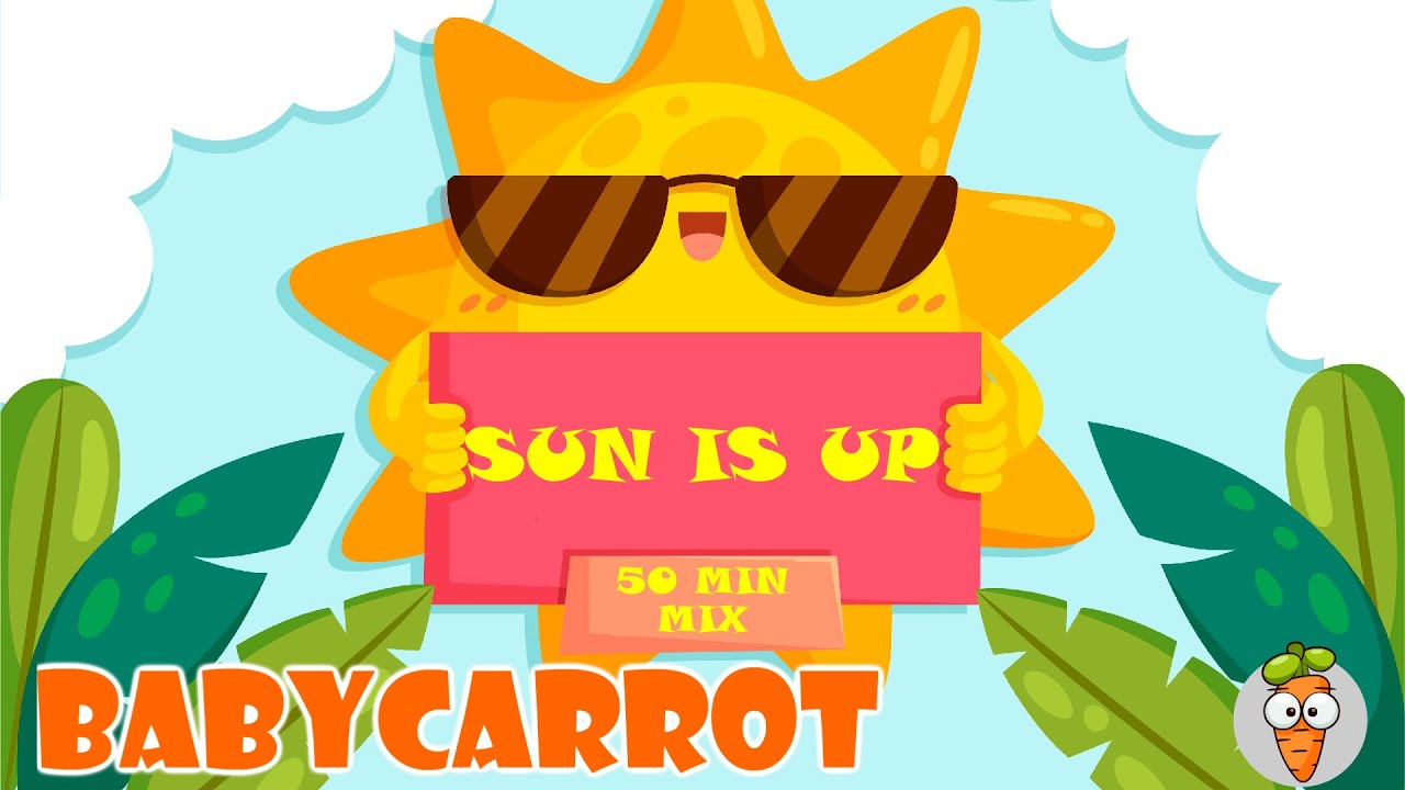 Sun Is Up - 50 Minutes Nursery Rhymes Mix - YouTube