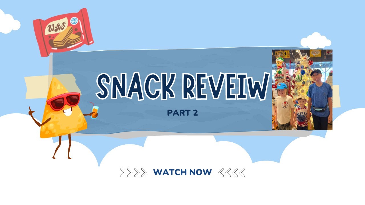 Snack Review Pt2 !!!! - YouTube