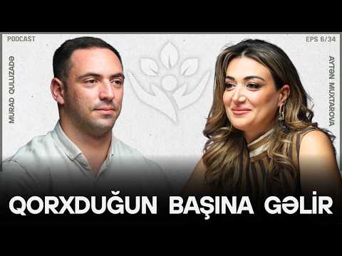 Nədən qorxuruqsa, niyə başımıza gəlir? Qorxunun növləri | Murad Quluzadə | Sağlam Həyat