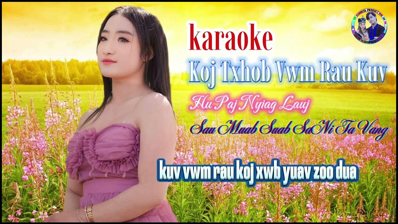 Koj txhob vwm rau kuv By Paj Nyiag Lauj Nkauj Karaoke Tawm tshiab 2024 - YouTube