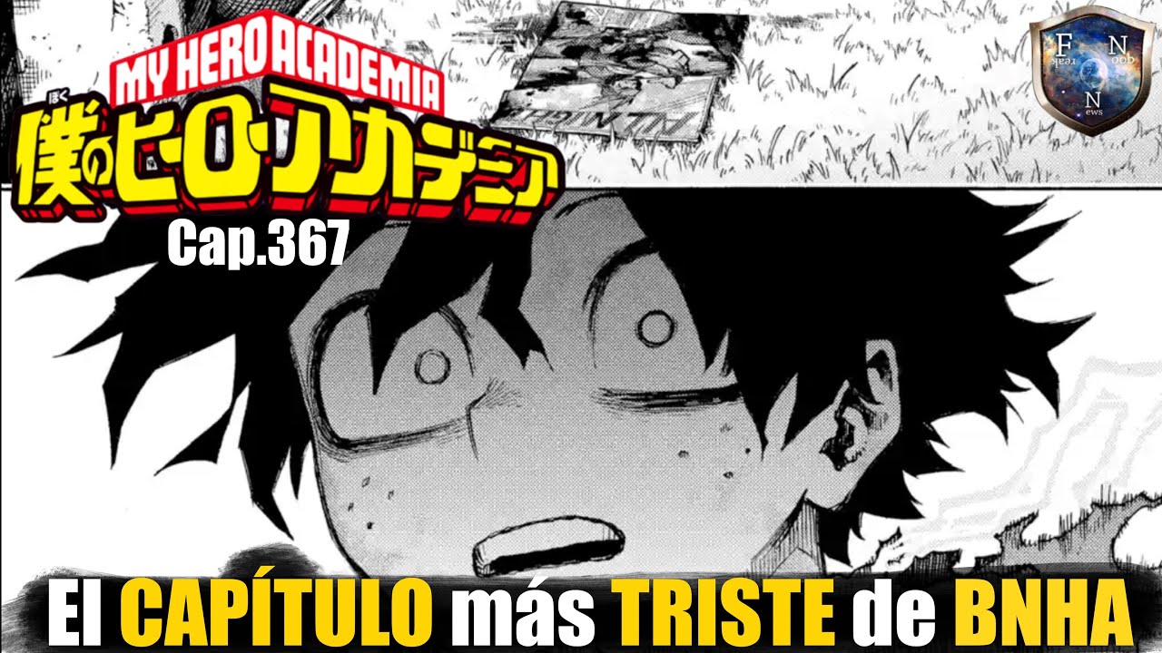 My Hero Academia Cap.367| El CAPÍTULO más TRISTE de BNHA - YouTube