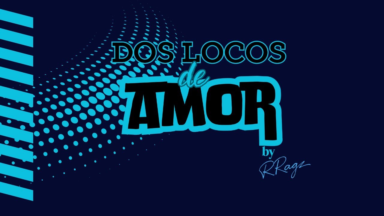 Dos Locos de Amor - [Letra] - YouTube