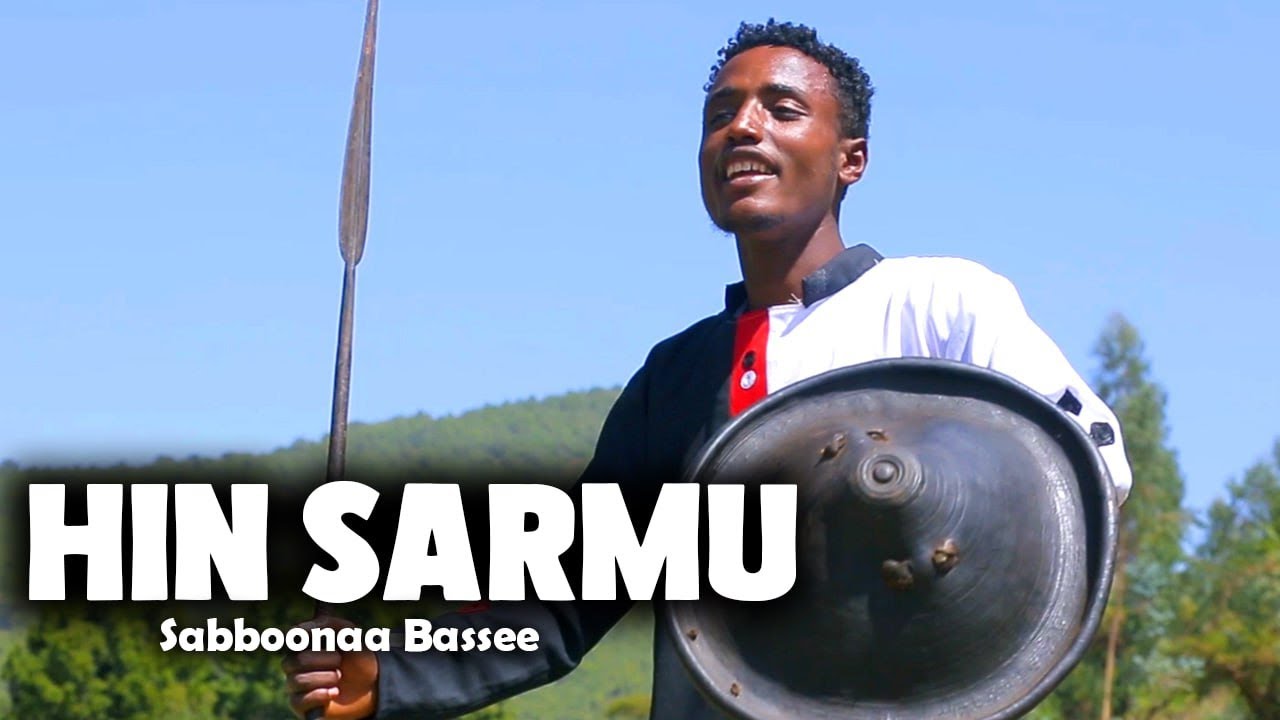 Sabboonaa Dassee - Hin Sarmu / New Oromo music 2023 (Official video ...
