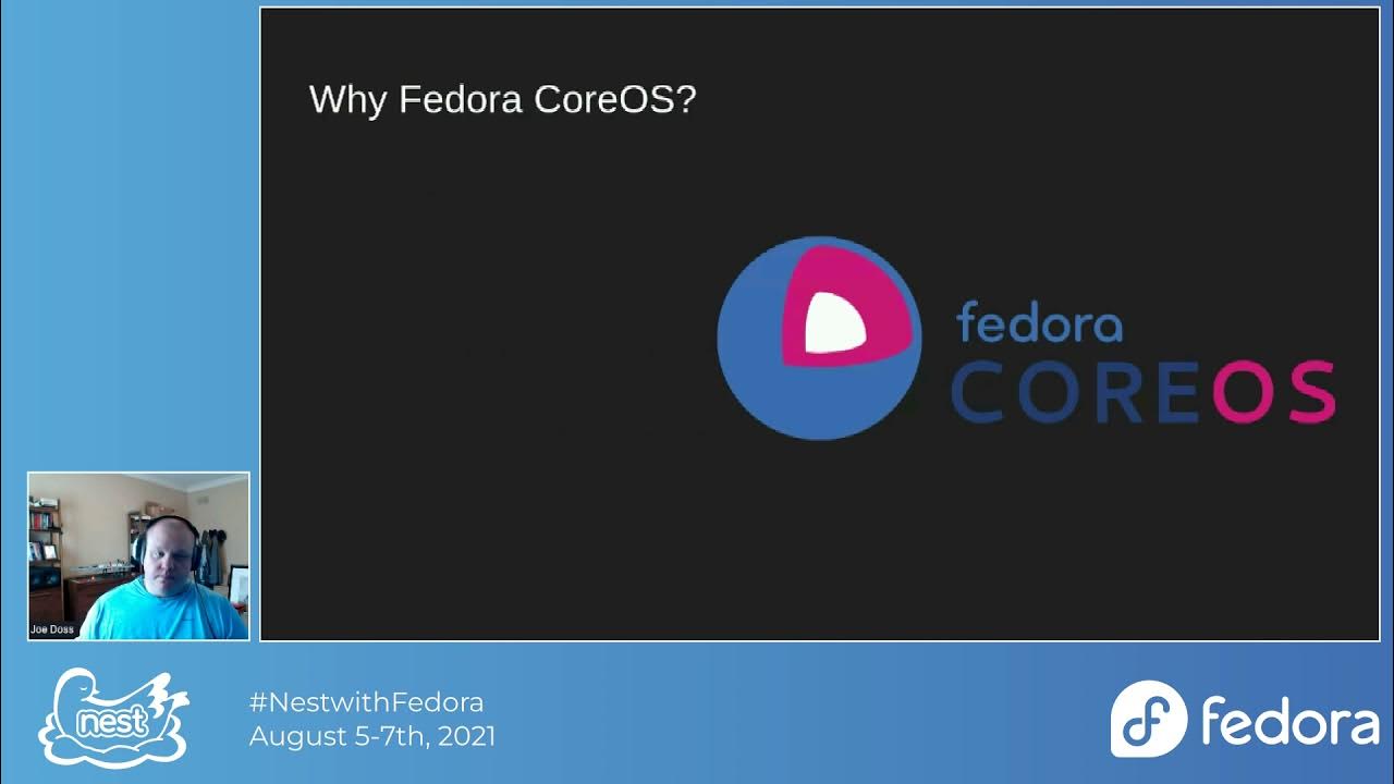 Using Fedora CoreOS to Ship Your FOSS Project - YouTube