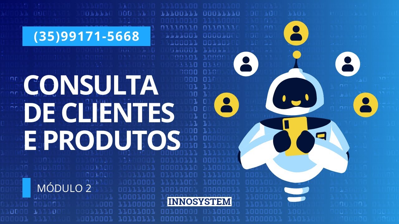 #10 CONSULTA DE CLIENTES E PRODUTOS (módulo 2) - YouTube