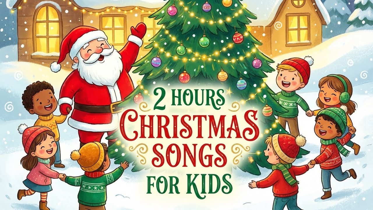 🎄 2 Hours of Ultimate Christmas Songs for Kids | Holiday Music Playlist ...