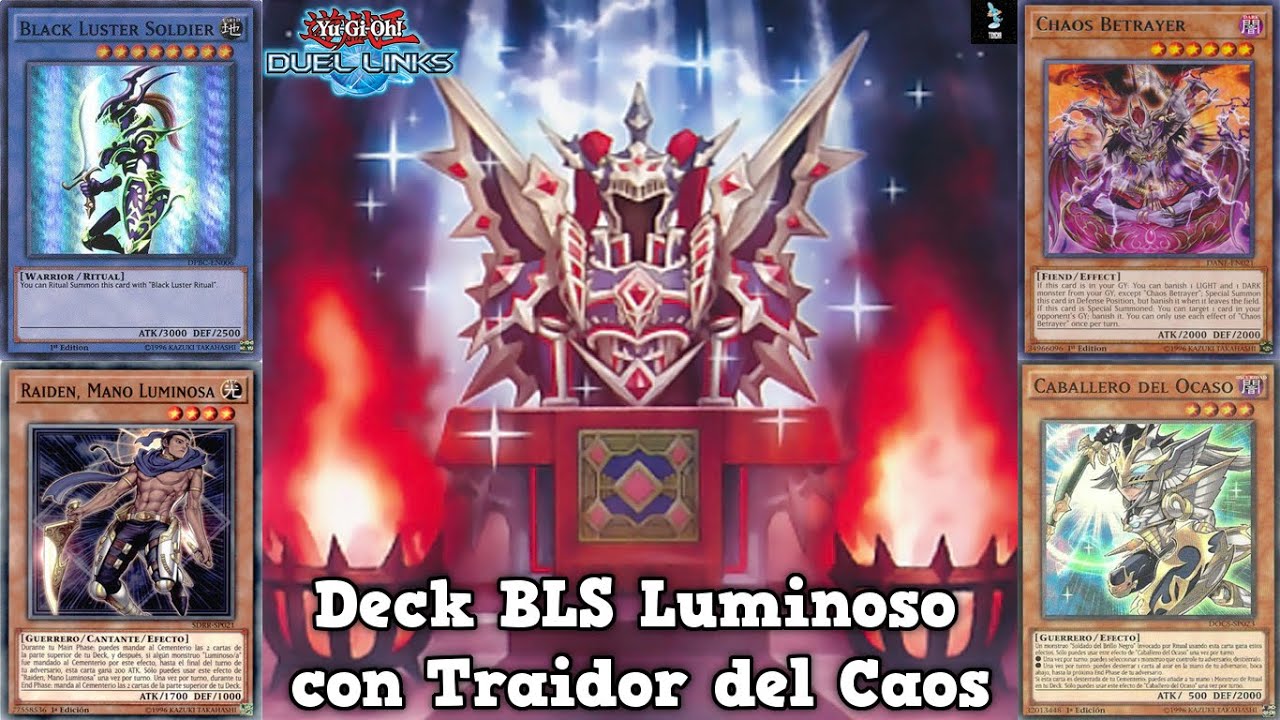 Deck BLS con Luminosos y Traidor del Caos | Yu-Gi-Oh Duel Links - YouTube