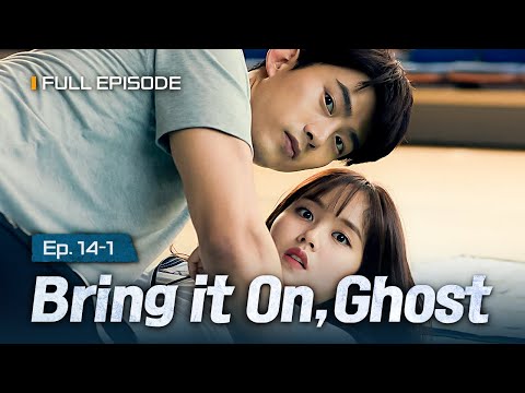 [SUB] Whoa😳 What’s happening here?!💦 | Bring It On, Ghost EP.14-1 #Kdrama