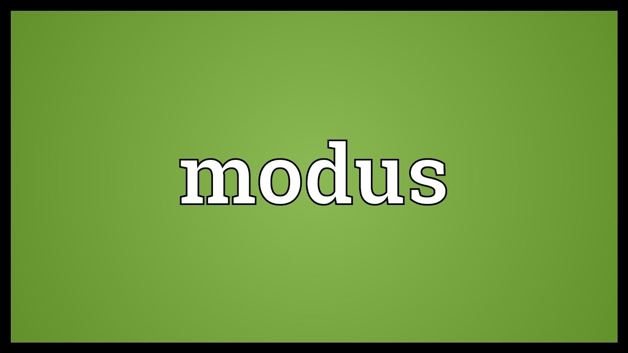 Modus Meaning - YouTube
