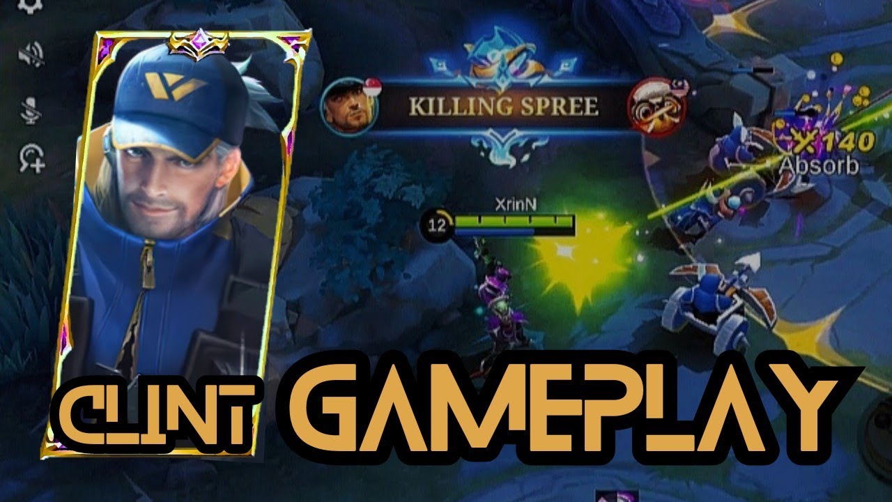Mobile Legends Clint (Tutorial & Gameplay) 2023 - YouTube
