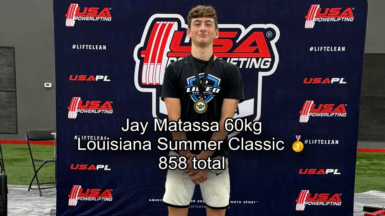 Jay Matassa 1st Place 🥇 Louisiana True Summer Classic Full Meet Recap ...