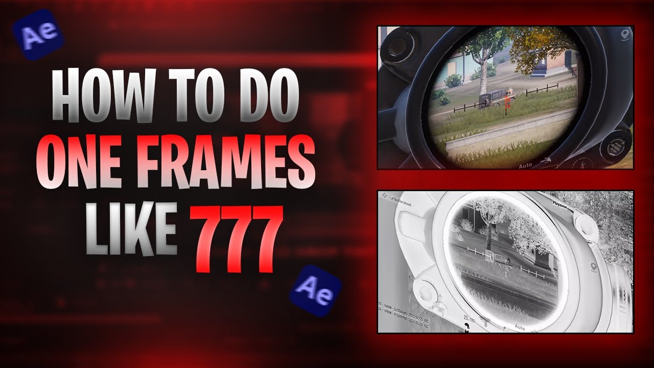 HOW TO DO ONE FRAMES LIKE @777yt in AFTER EFFECTS | ONE FRAME EDITS ...