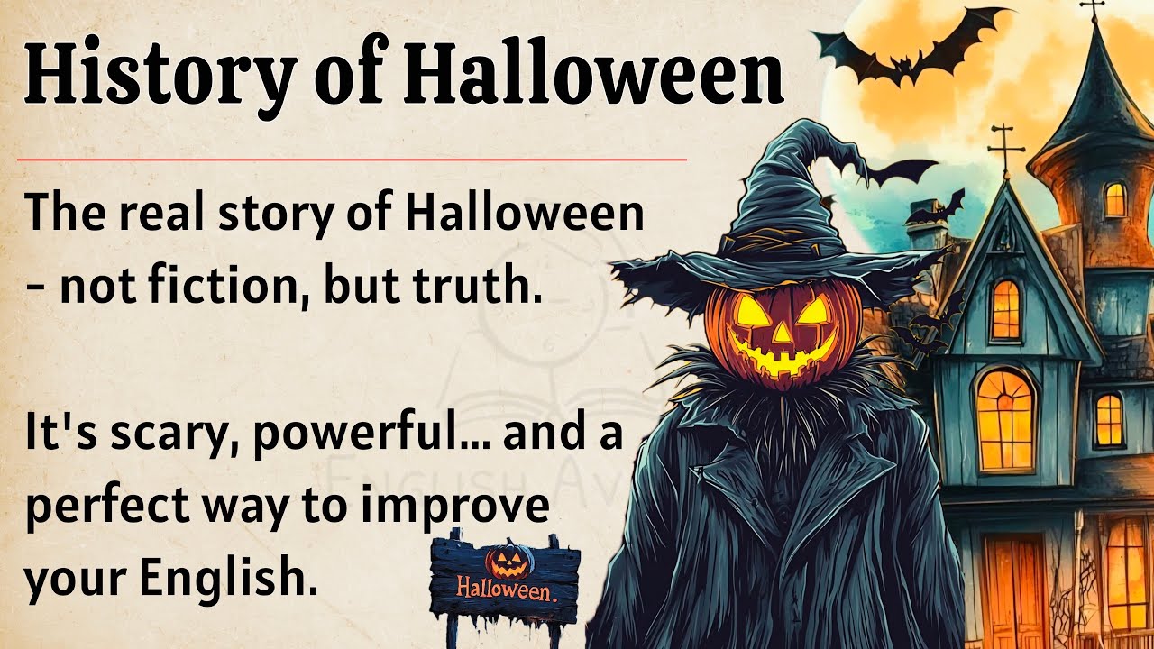 The History of Halloween 👻 || Graded Reader || Improve Your English ...