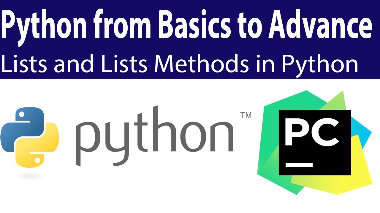 Lists and Lists Methods in Python || Learn Python from Basics to ...