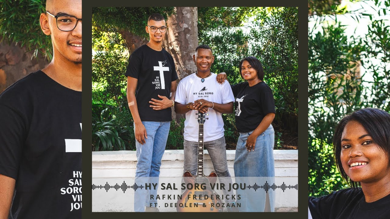 Rafkin Fredericks - Hy sal sorg vir jou - YouTube