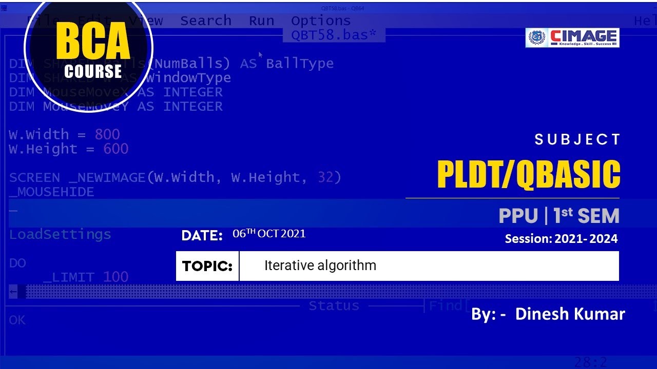 PLDT/QBASIC-9: Iterative algorithm, By Dinesh Kumar, Date: 06-10-2021, CIMAGE College - YouTube