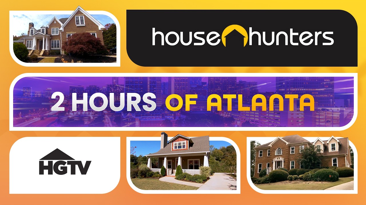 House Hunters in Atlanta: 2+ Hours of Southern Charm - Full Episode ...