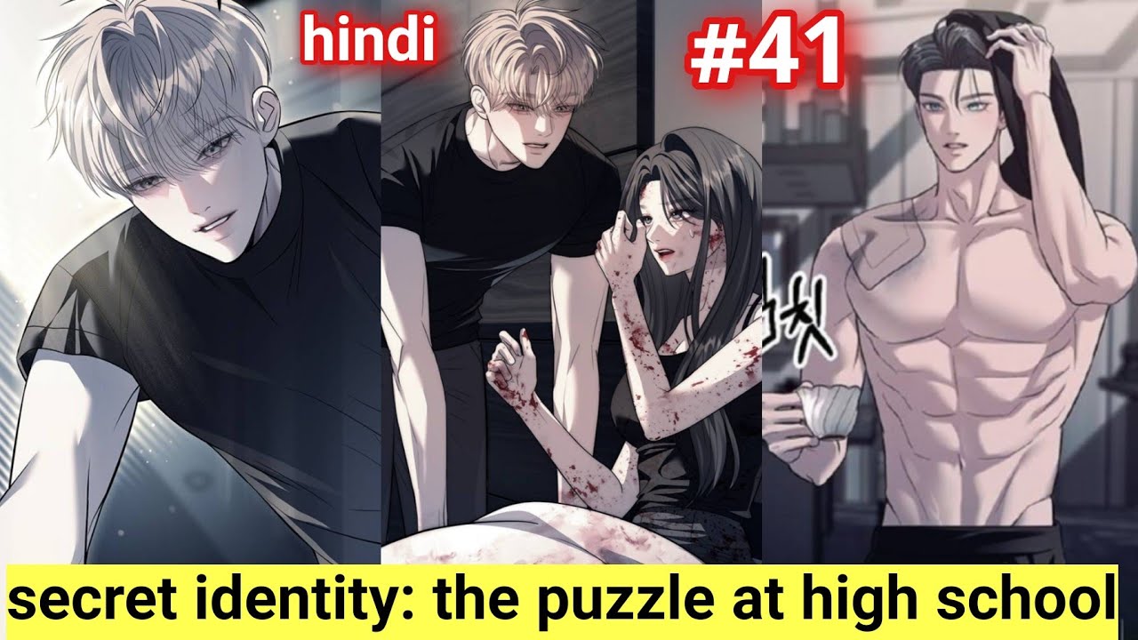 Epi 41🤍🔥| secret identity: the puzzle at high school | secret identity ...