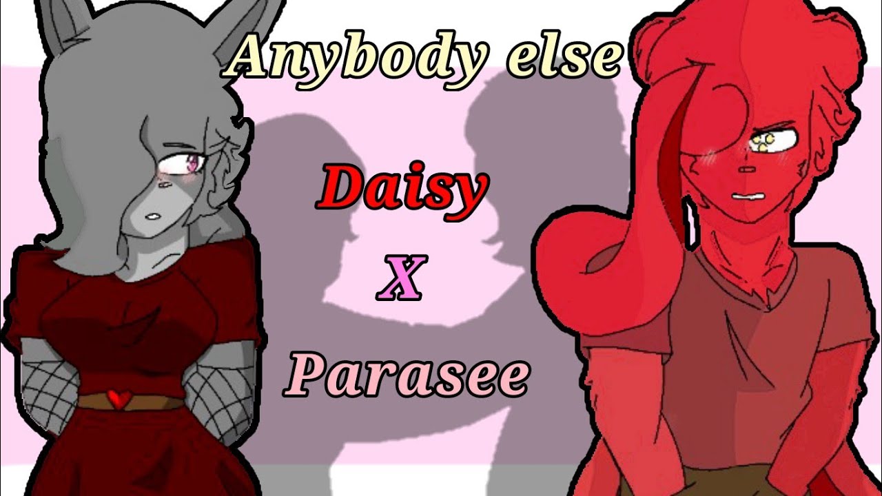 Anybody else meme // Piggy book 1 (Remake) Daisy X Parasee - YouTube