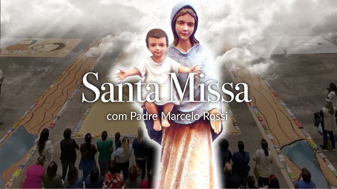 Santa Missa com Padre Marcelo Rossi - 10/09/2023 - YouTube