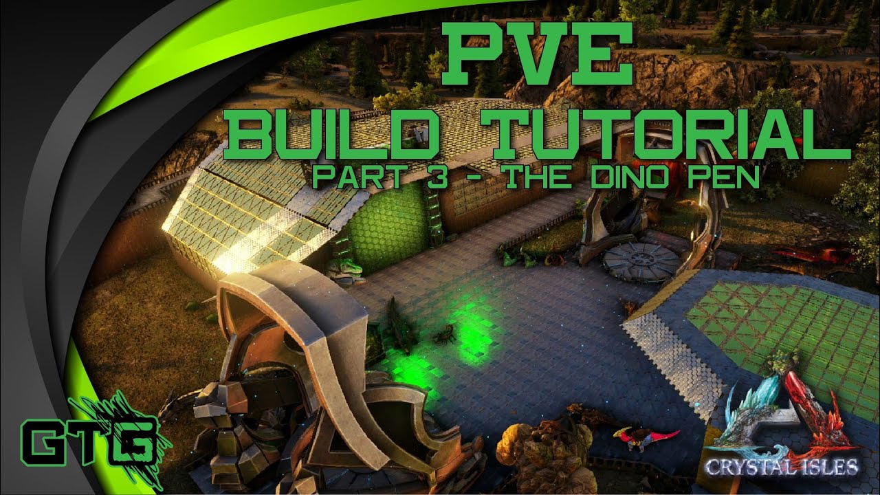 Ark Crystal Isles PVE Base Build Tutorial Part 3/3 - The Dino Pen - YouTube