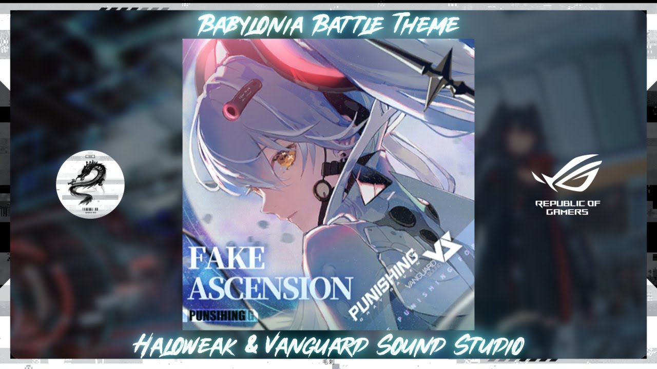 PGR OST: Babylonia Battle Theme (Extended Version)「Haloweak/Vanguard ...