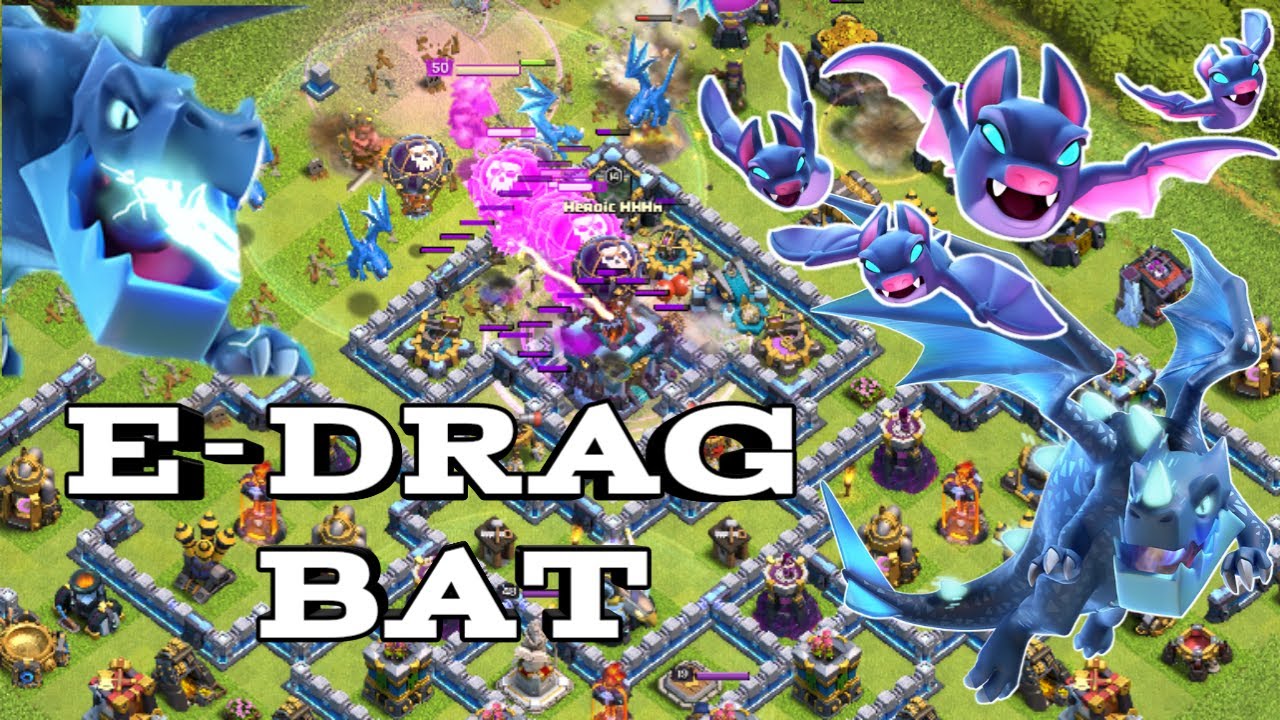 "E-DRAG BAT" TH13 Legend League Attacks 2020 May! First time edrag bat ...