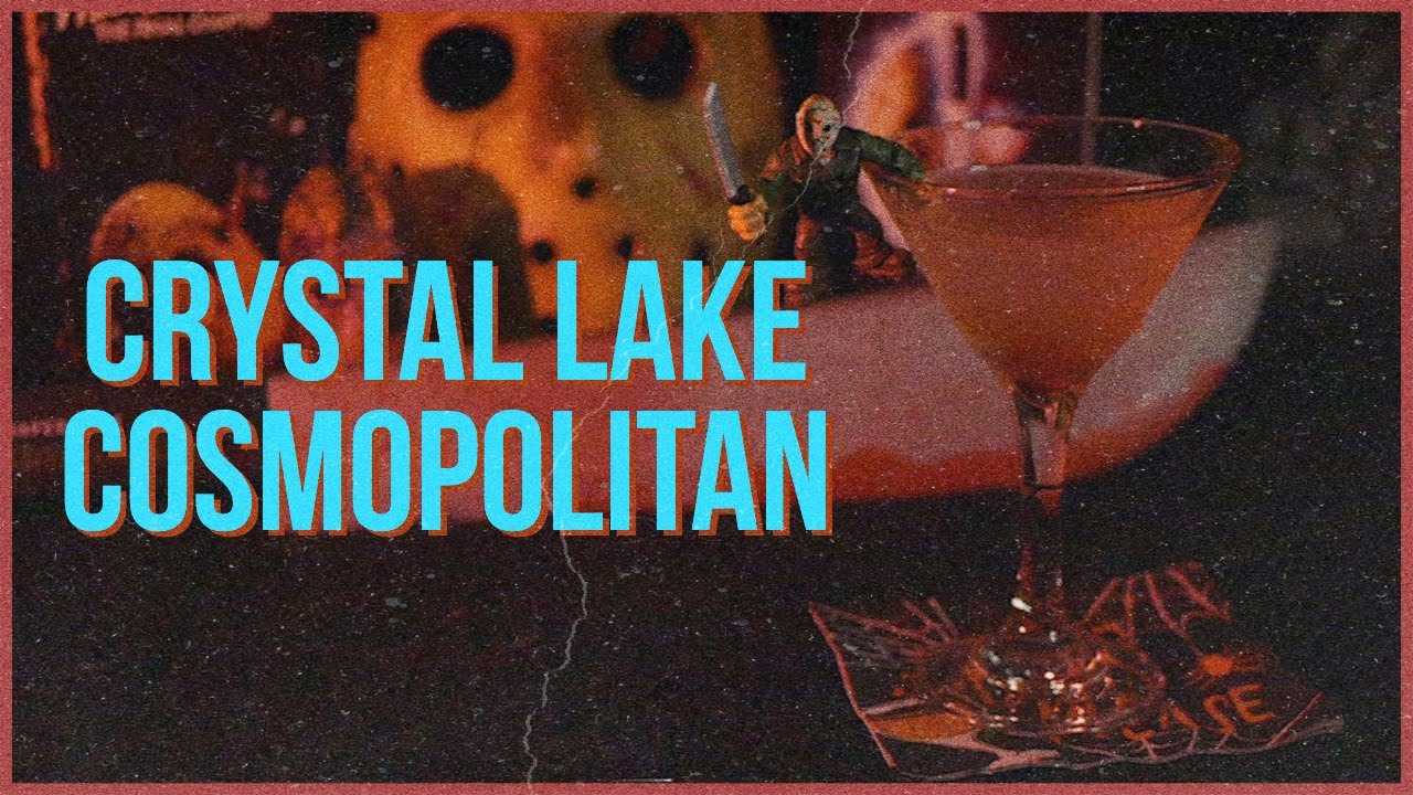 Crystal Lake Cosmopolitan | Friday the 13th Cocktail - YouTube